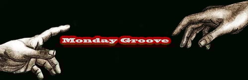 Monday Groove